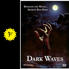 Dark Waves（原題） - 映画情報・レビュー・評価・あらすじ | Filmarks映画