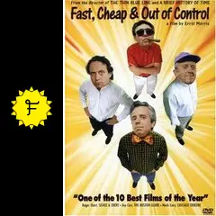 Fast, Cheap & Out of Control（原題） - 映画情報・レビュー・評価・あらすじ | Filmarks映画