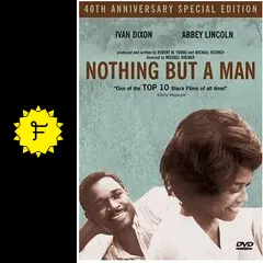 Nothing But a Man（原題） - 映画情報・レビュー・評価・あらすじ | Filmarks映画