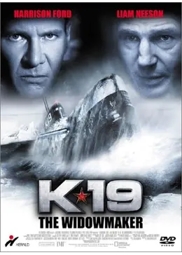 K-19 - 映画情報・レビュー・評価・あらすじ・動画配信 | Filmarks映画