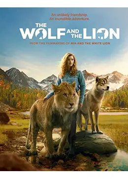 The Wolf and the Lion（原題） - 映画情報・レビュー・評価・あらすじ | Filmarks映画