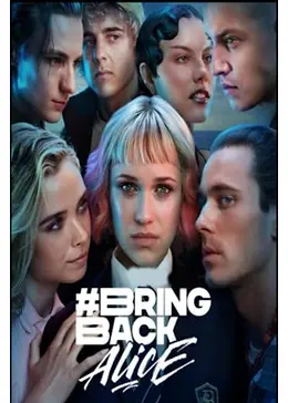 Bring Back Alice（原題） - ドラマ情報・レビュー・評価・あらすじ | Filmarksドラマ