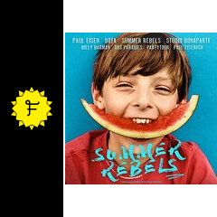 Summer Rebels（原題） - 映画情報・レビュー・評価・あらすじ | Filmarks映画