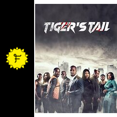 Tiger's Tail（原題） - 映画情報・レビュー・評価・あらすじ | Filmarks映画