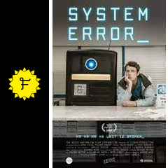 システム・エラー - 映画情報・レビュー・評価・あらすじ・動画配信 | Filmarks映画