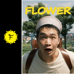 FLOWER - 映画情報・レビュー・評価・あらすじ・動画配信 | Filmarks映画